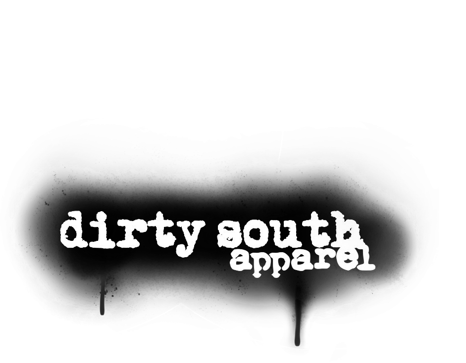 Dirty South Apparel – The Dirty South Apparel